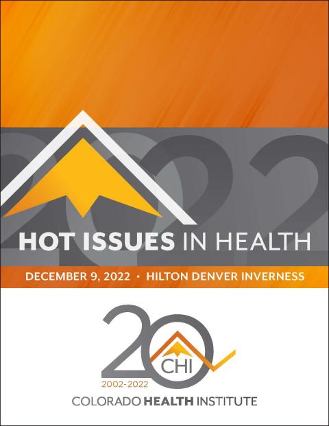 Hot Issues in Health 2022 | Colorado Health Institute